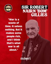 ‘If I had the choice again, I would not fight in that war’ Tā Robert ...